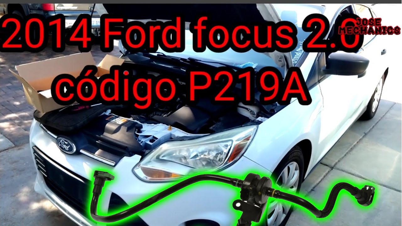 Cómo solucionar el código P219A en un Ford: Guía de reparación completa
