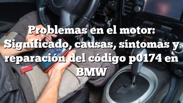 Solución al código de falla P0313 en BMW: Causas y reparación - Mundo ...